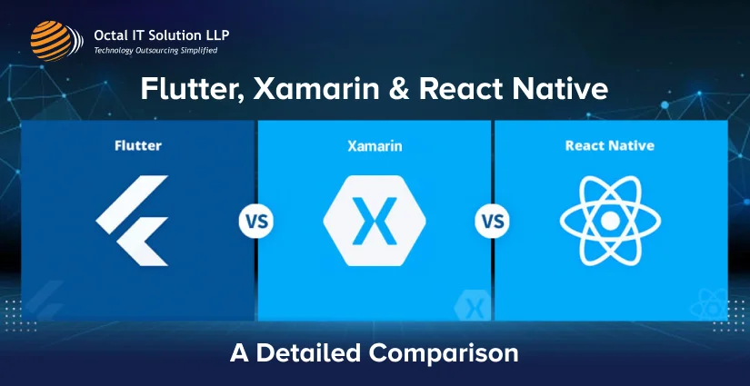 Xamarin vs Flutter vs React Native : Detailed Comparison