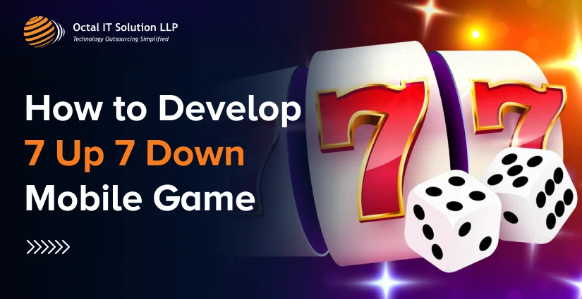 7 Up 7 Down Game Development Cost and Key Features