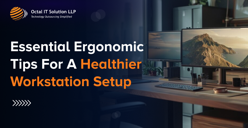 Top 5 Ergonomic Tips to Improve Your Workstation Health