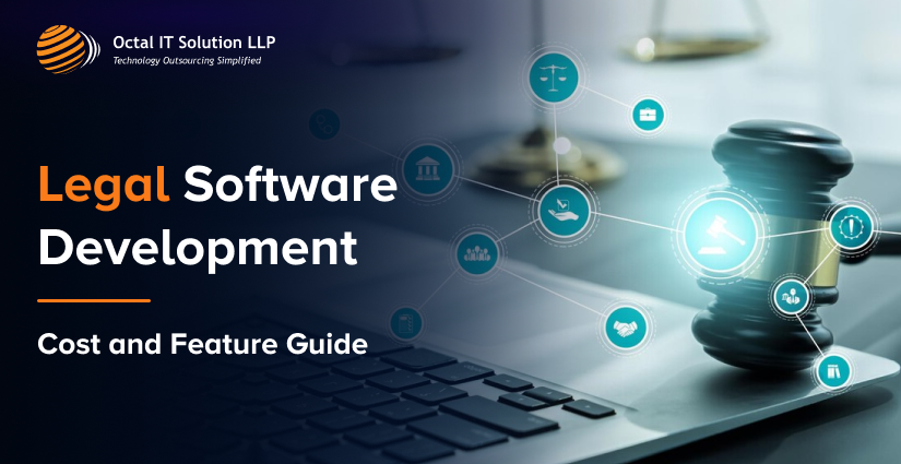 Legal Software Development: A Complete Guide 2025