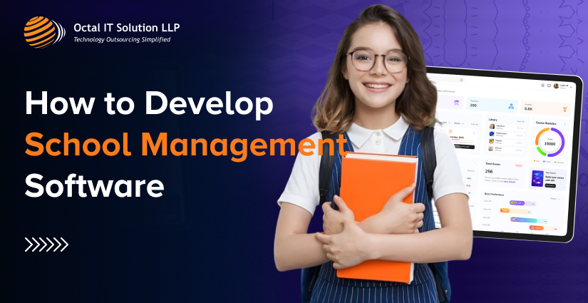 How to Develop School Management Software in 2025?