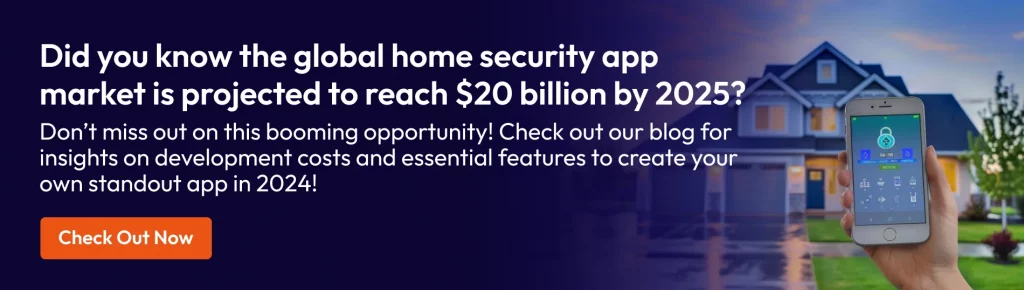 Home Security App Development in 2025: Cost and Features