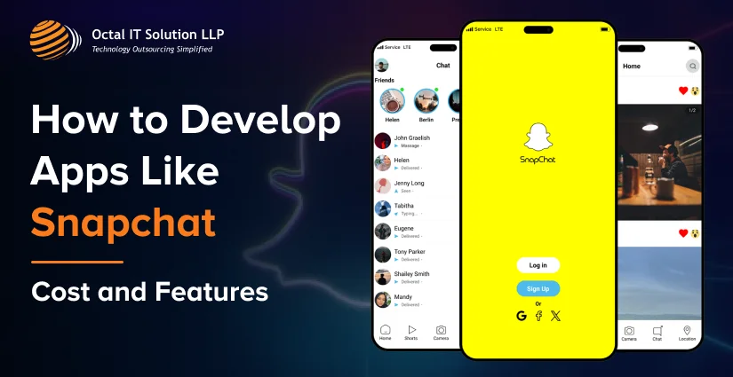 Snapchat App Development: Complete Guide 2025
