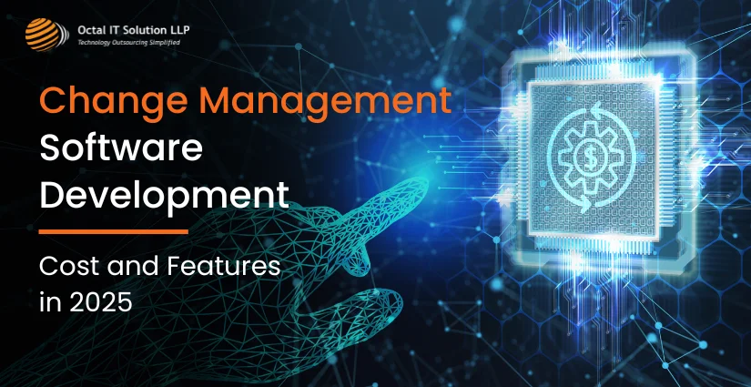 Change Management Software Development: Cost, Feature 2025