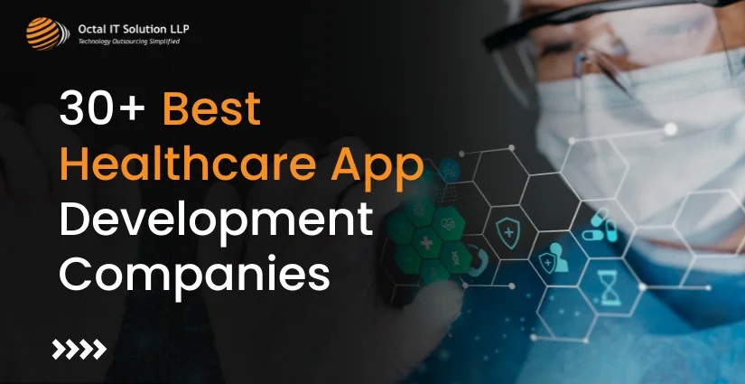 Top 30+ Healthcare App Development Companies