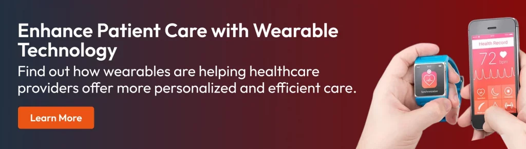 Wearable Technology in Healthcare and Its Benefits