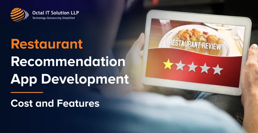 How to Develop Restaurant Recommendation App in 2025?