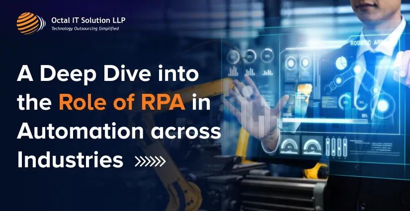 A Deep Dive into the Role of RPA in Automation across Industries