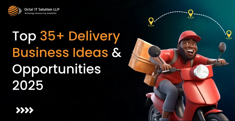 35+ Delivery Business Ideas for 2025