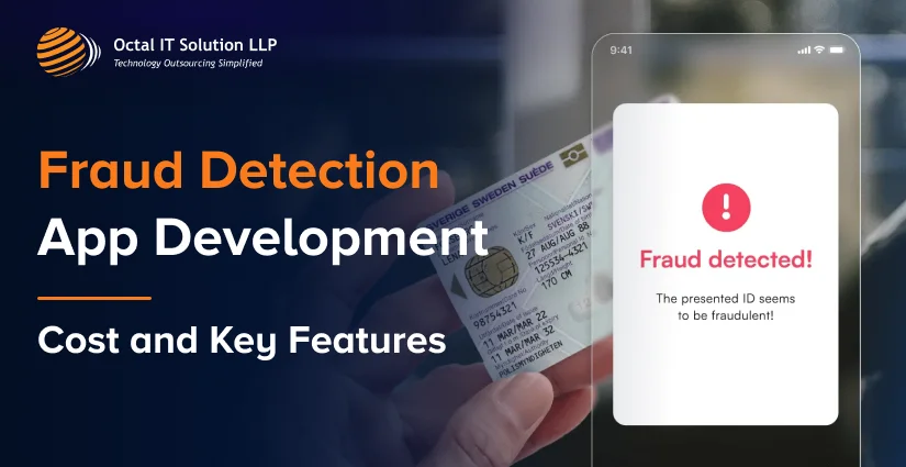 How to Develop Fraud Detection App in 2025?