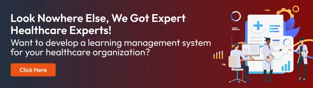 How to Develop a Learning Management System for Healthcare?