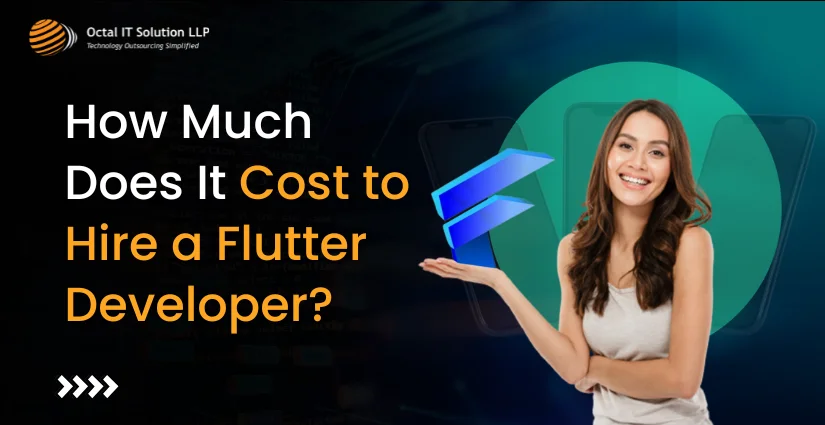 How Much Does it Cost to Hire Flutter Developers in 2025?
