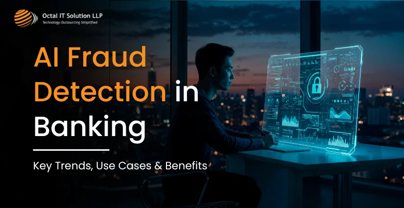 AI Fraud Detection in Banking: Key Trends, Use Cases & Benefits