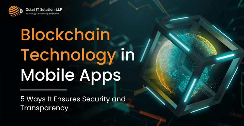 5 Ways Blockchain Enhances Security in Mobile Apps