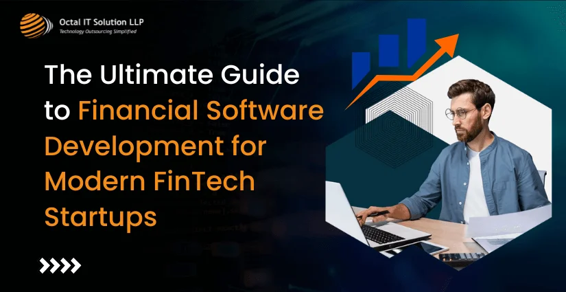 Financial Software Development Guide for Modern FinTech Startups in 2025