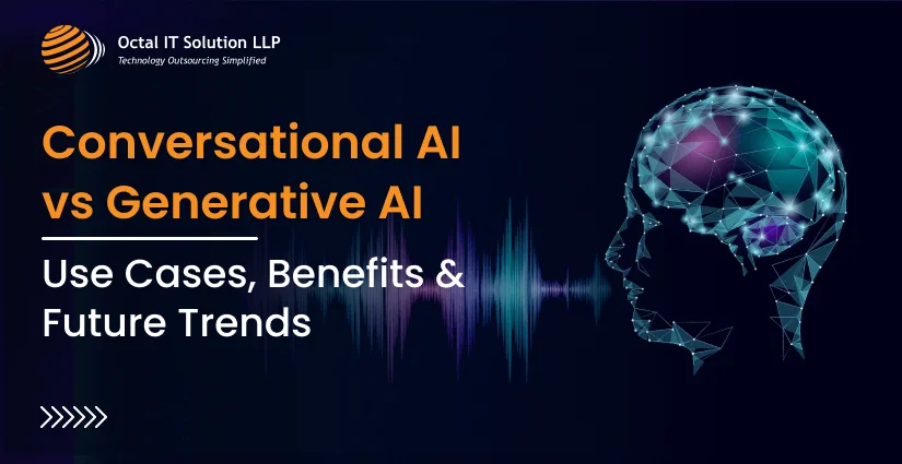 Conversational AI vs Generative AI: Use Cases & Benefits