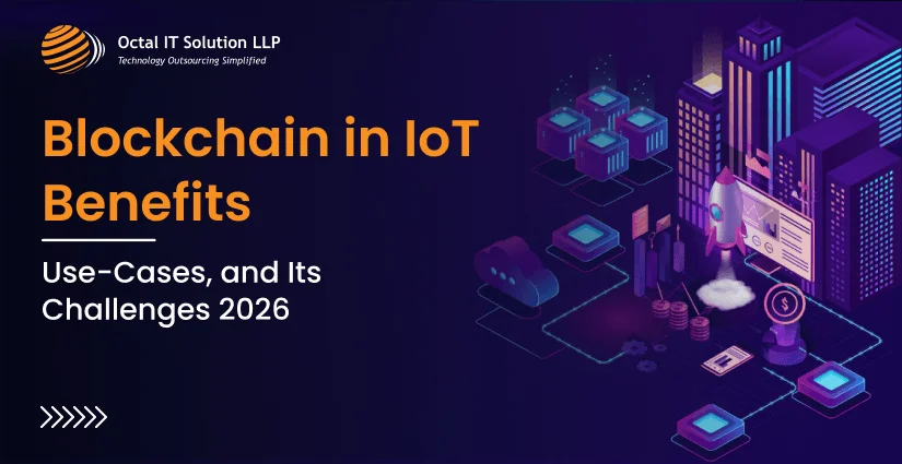 Benefits, Use-Cases, and Challenges of Blockchain in IoT 2026